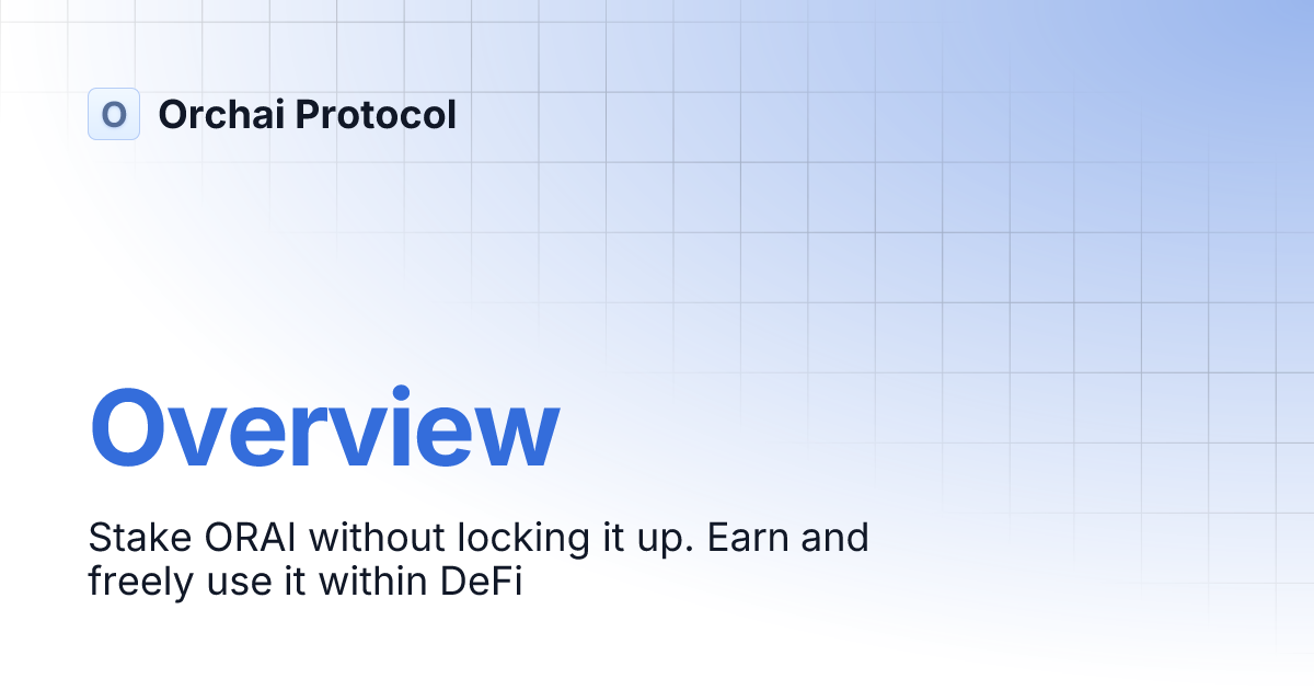Overview | Orchai Protocol